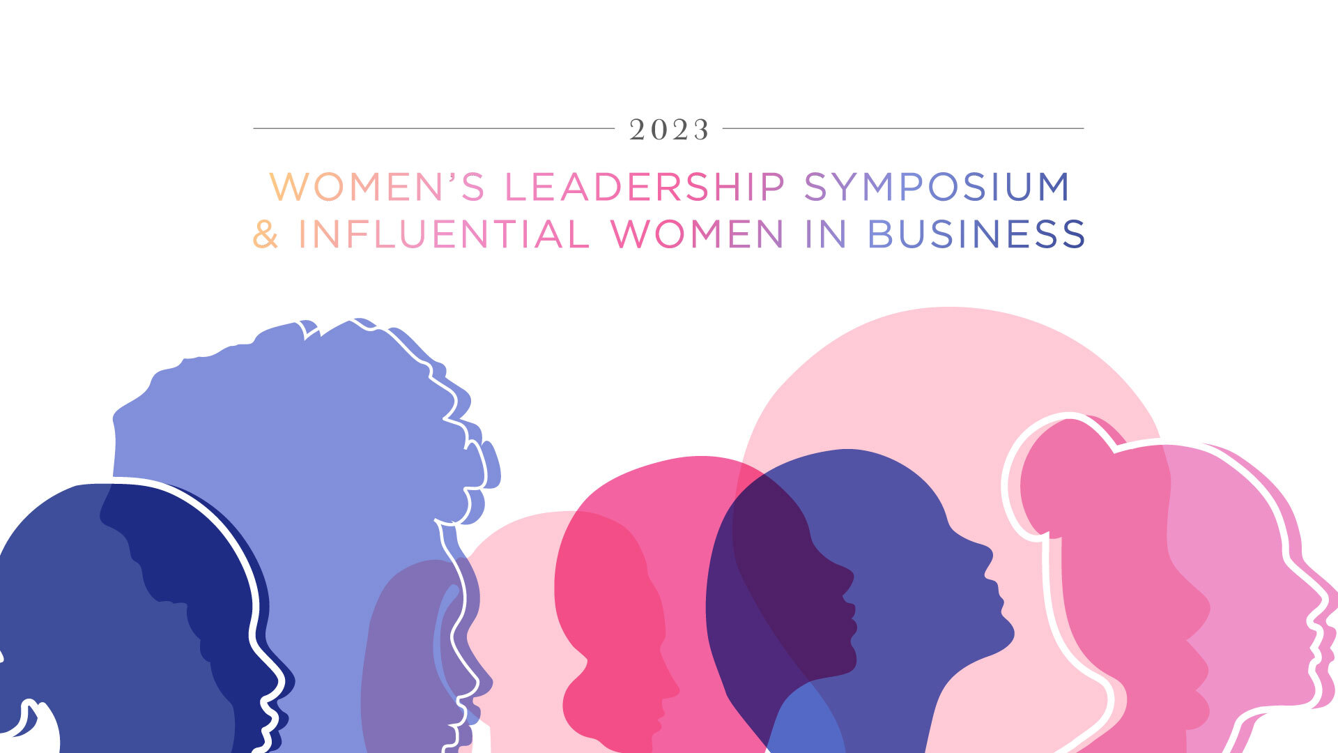 The inside scoop on the Women’s Leadership Symposium and Influential ...
